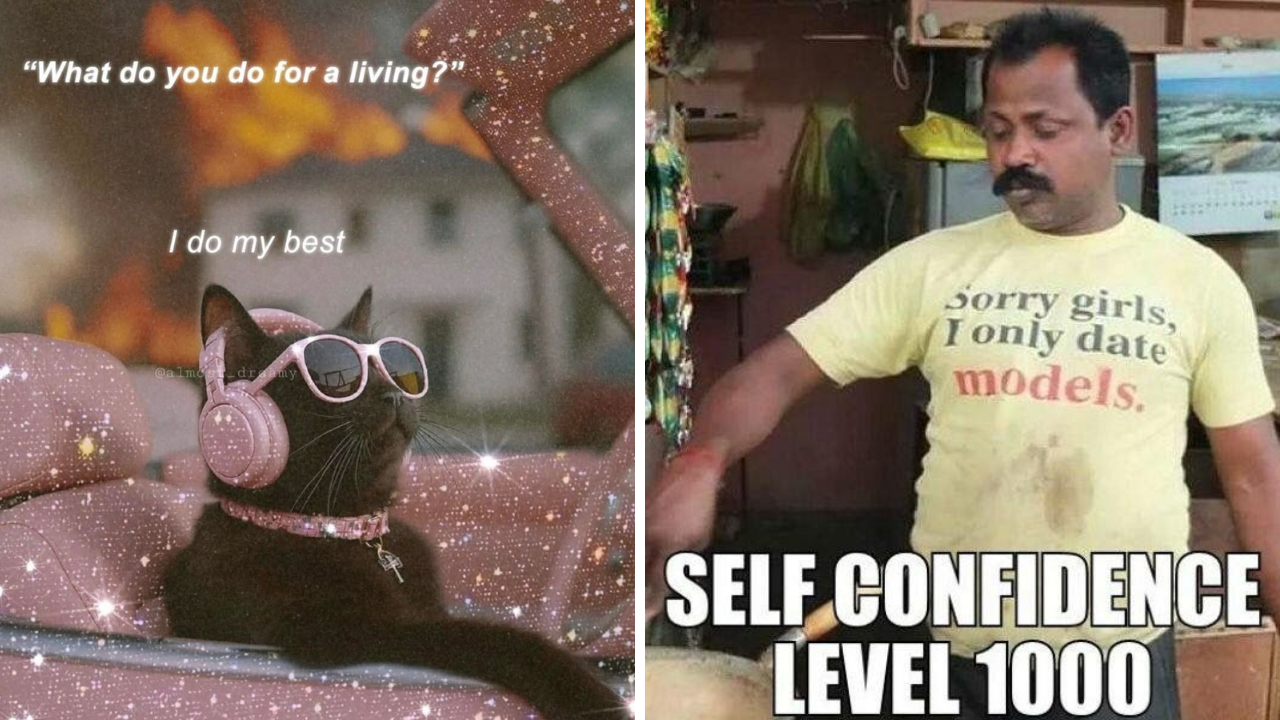 25 confidence memes for when you need to feel unstoppable - Kate Knows